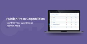 PublishPress Capabilities Pro 2.19.2 - WeaDown