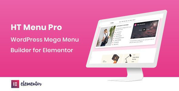 HT Menu Pro 1.0.9 - WordPress Mega Menu Builder for Elementor - WeaDown