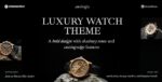 Orologio 1.4 - Luxury Watch Store WordPress Theme - WeaDown